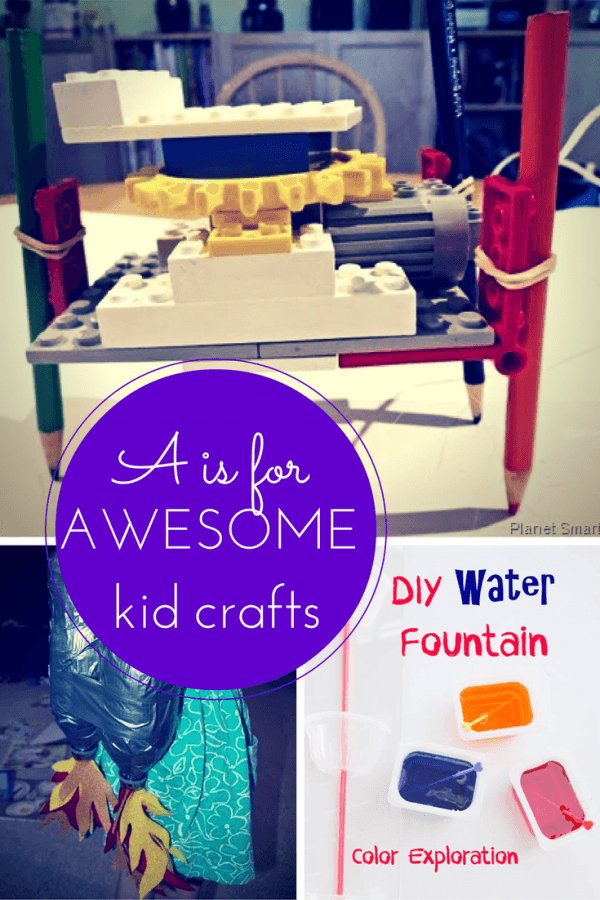 A is for AWESOME craft ideas for kids