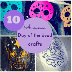 10 awesome Day of the Dead crafts for kids – Hodge Podge