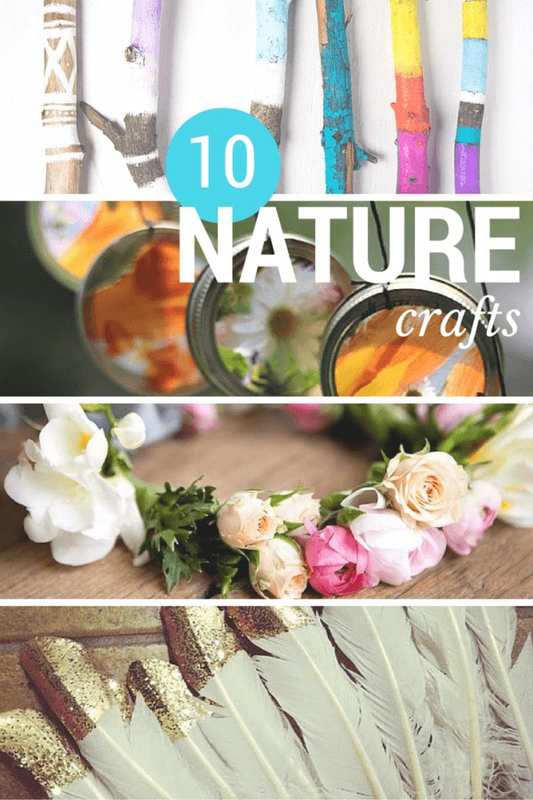 10 notable nature crafts – HodgePodgeCraft